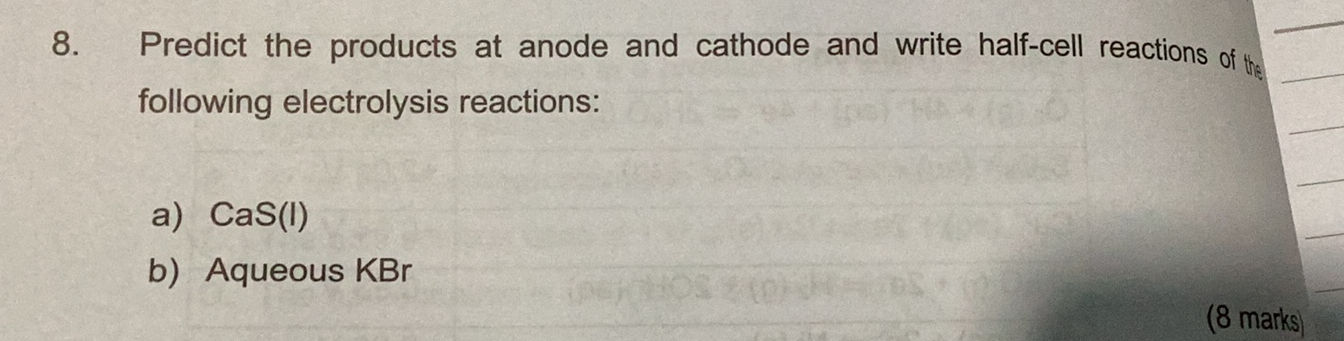 8. Predict the products at anode and cathode | StudyX