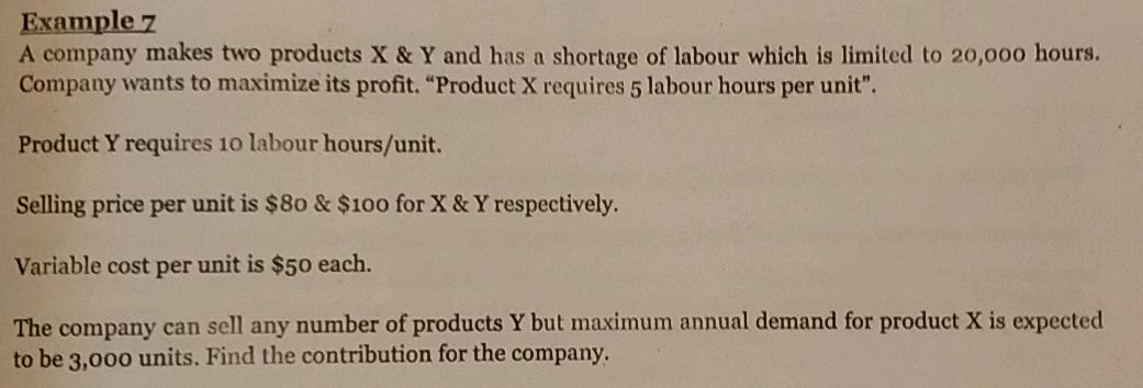 Example 7 A company makes two products X | StudyX