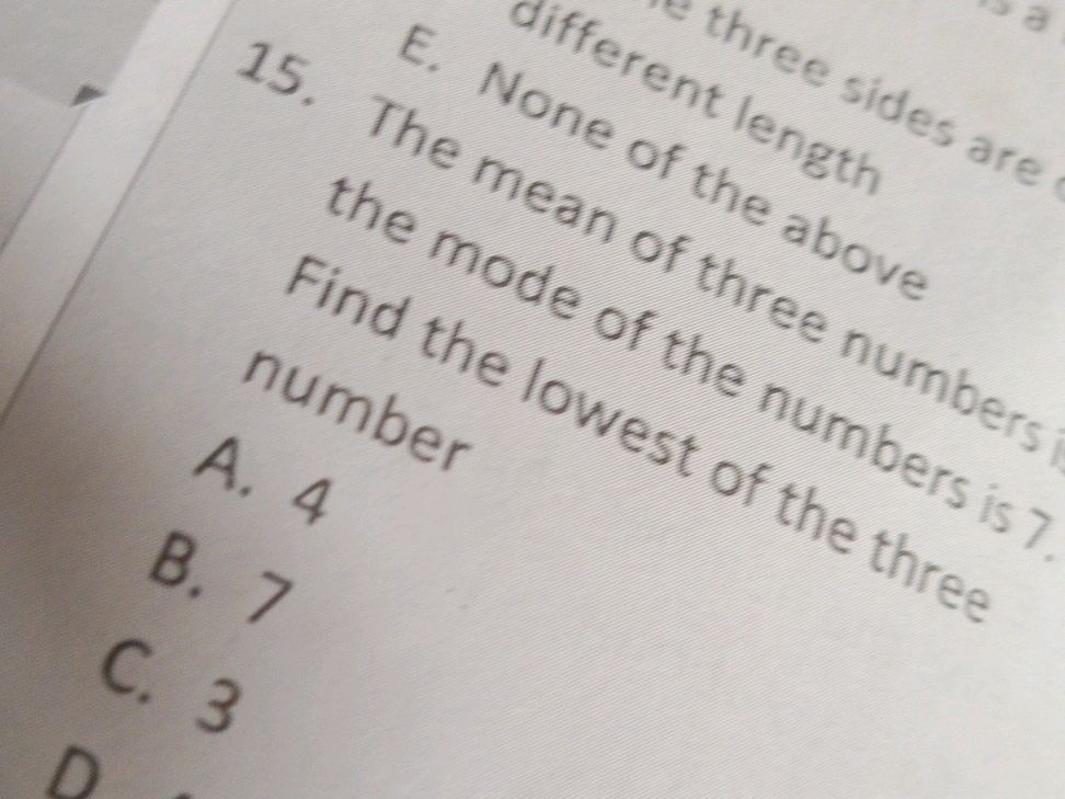 15. The mean of three numbers is 7. The mode | StudyX