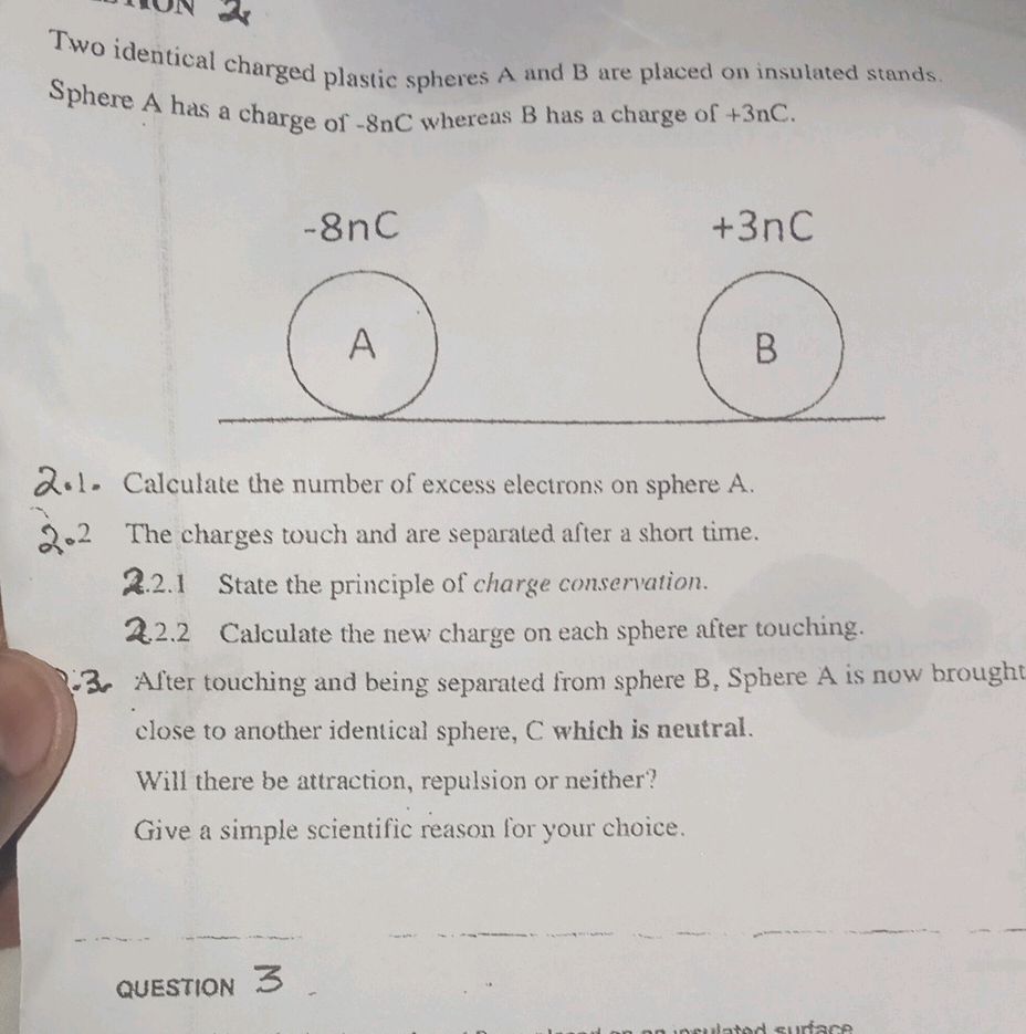 Two identical charged plastic spheres A and | StudyX