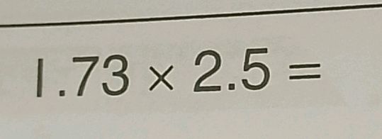 Multiplication of decimals: 73 x 2.5 | StudyX