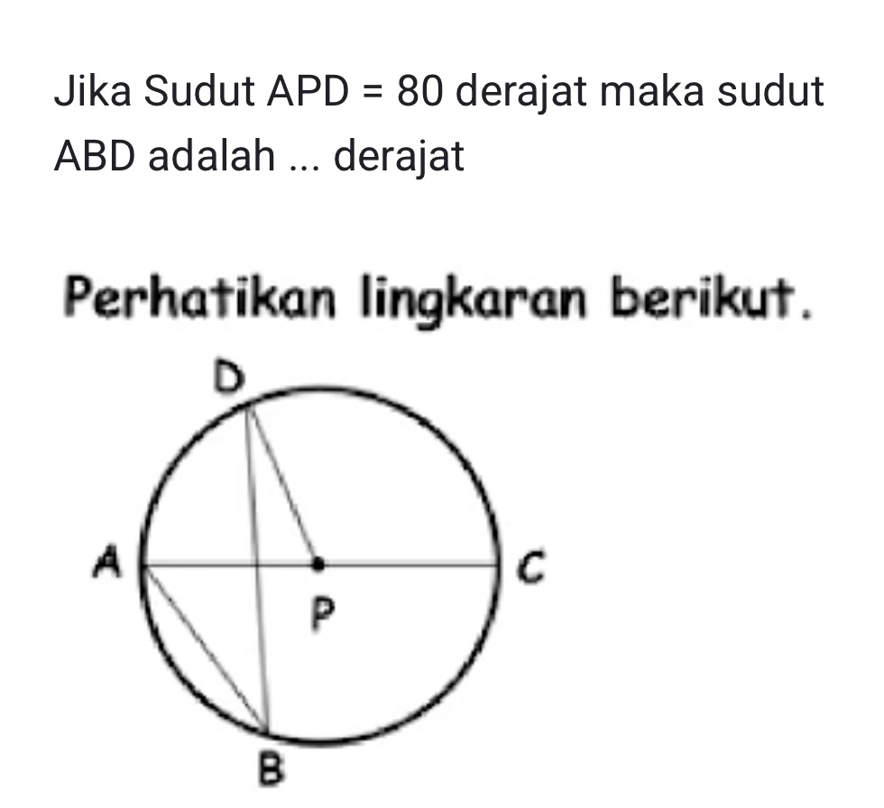 Jika Sudut APD = 80 derajat maka sudut ABD | StudyX