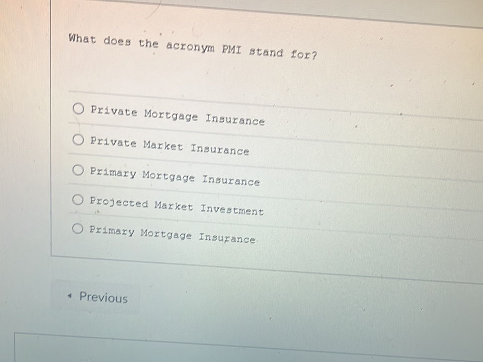 What does the acronym PMI stand for? | StudyX