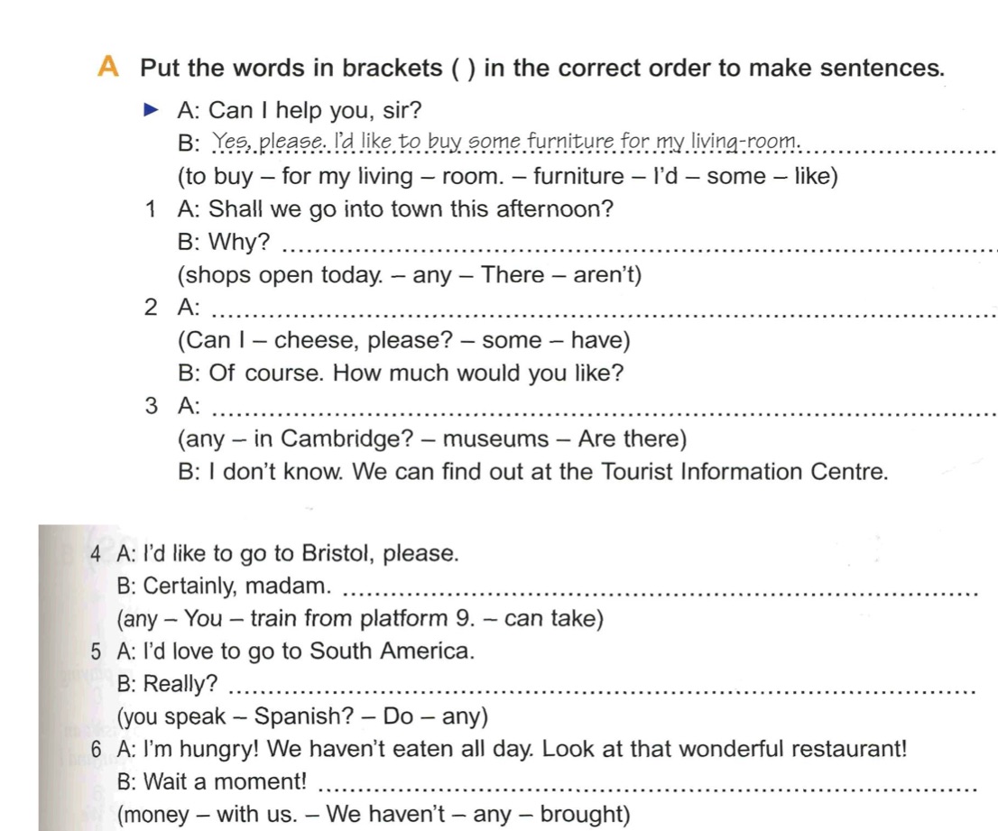 A Put the words in brackets () in the | StudyX