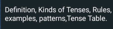 Definition, Kinds of Tenses, Rules, | StudyX