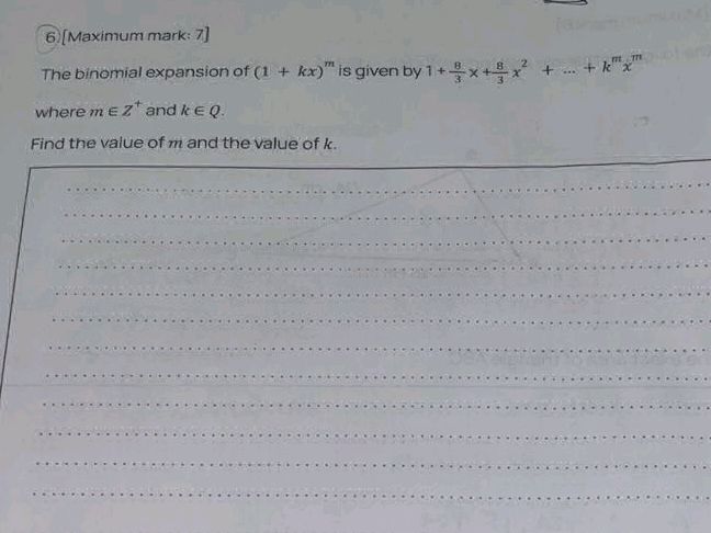 The binomial expansion of $(1 + kx)^m$ is | StudyX