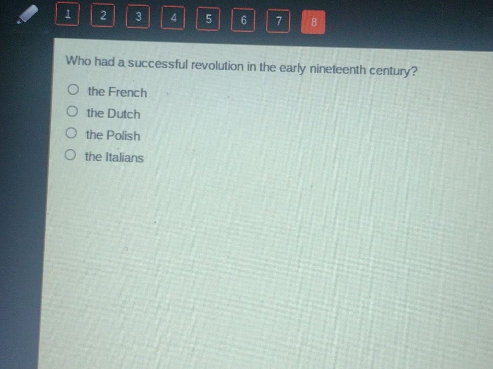 Who had a successful revolution in the early | StudyX