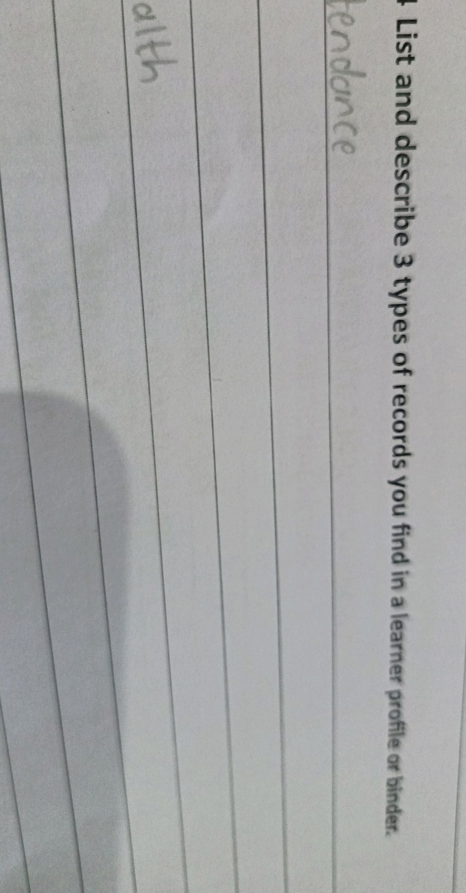 4. List and describe 3 types of records you | StudyX