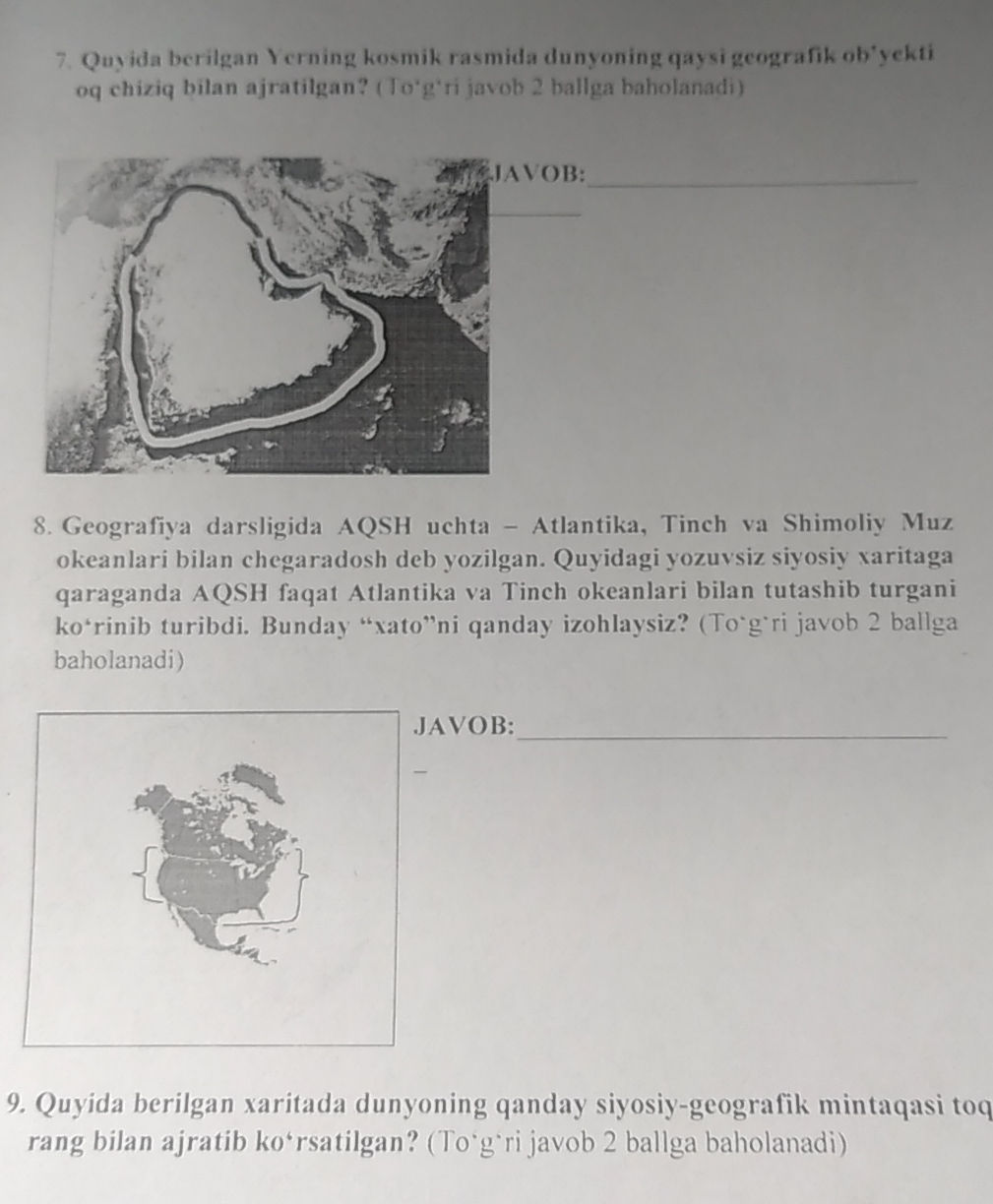 7. Quyida berilgan Yerning kosmik rasmida | StudyX