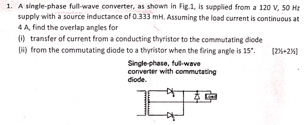 1. A single-phase full-wave converter, as | StudyX