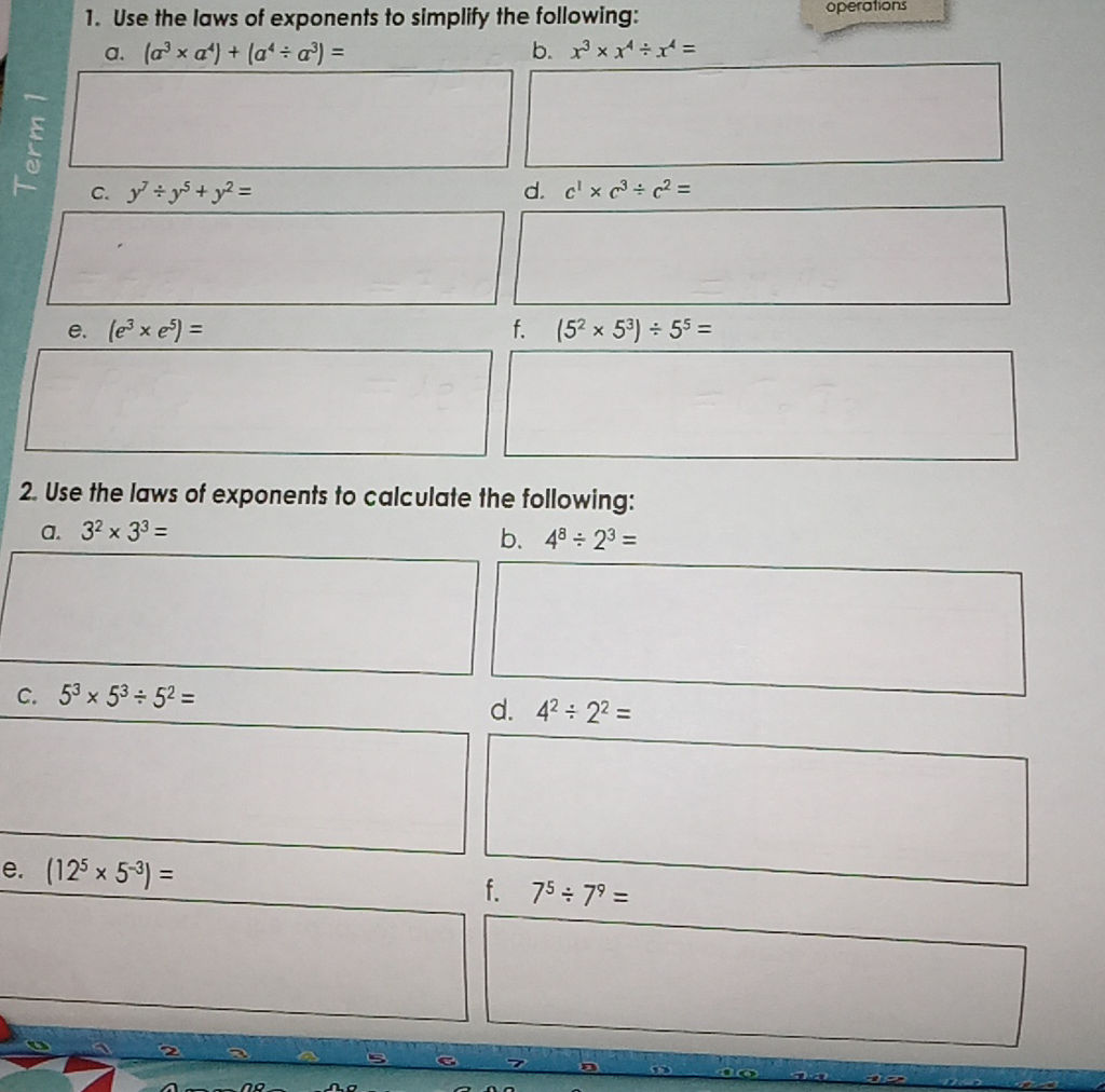 1. Use the laws of exponents to simplify the | StudyX