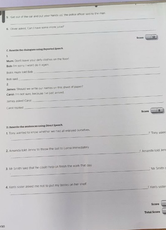 C. Rewrite the dialogues using Reported | StudyX