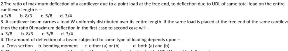 2. The ratio of maximum deflection of a | StudyX