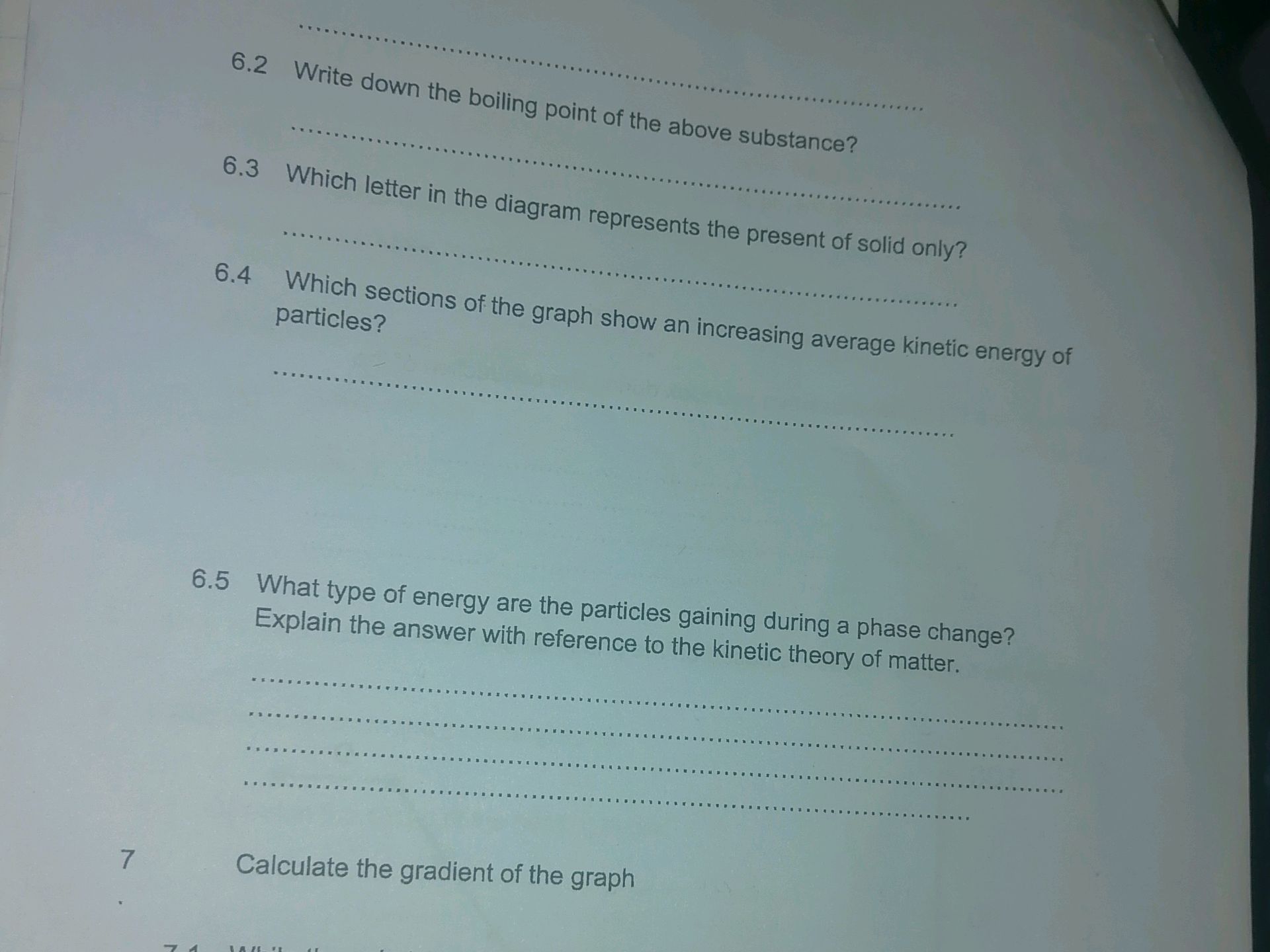 6.2 Write down the boiling point of the | StudyX