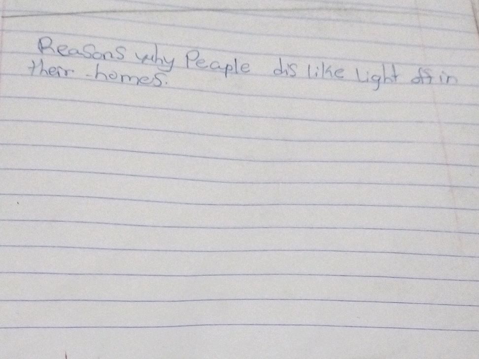 Reasons why People dislike Light off in | StudyX