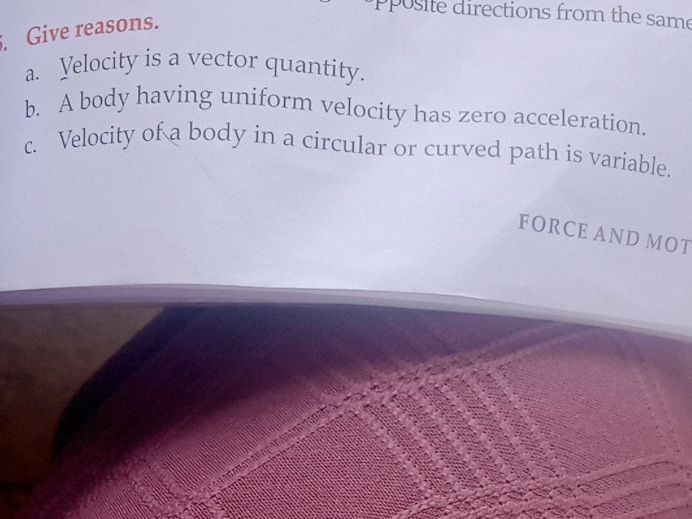 5. Give reasons. a. Velocity is a vector | StudyX
