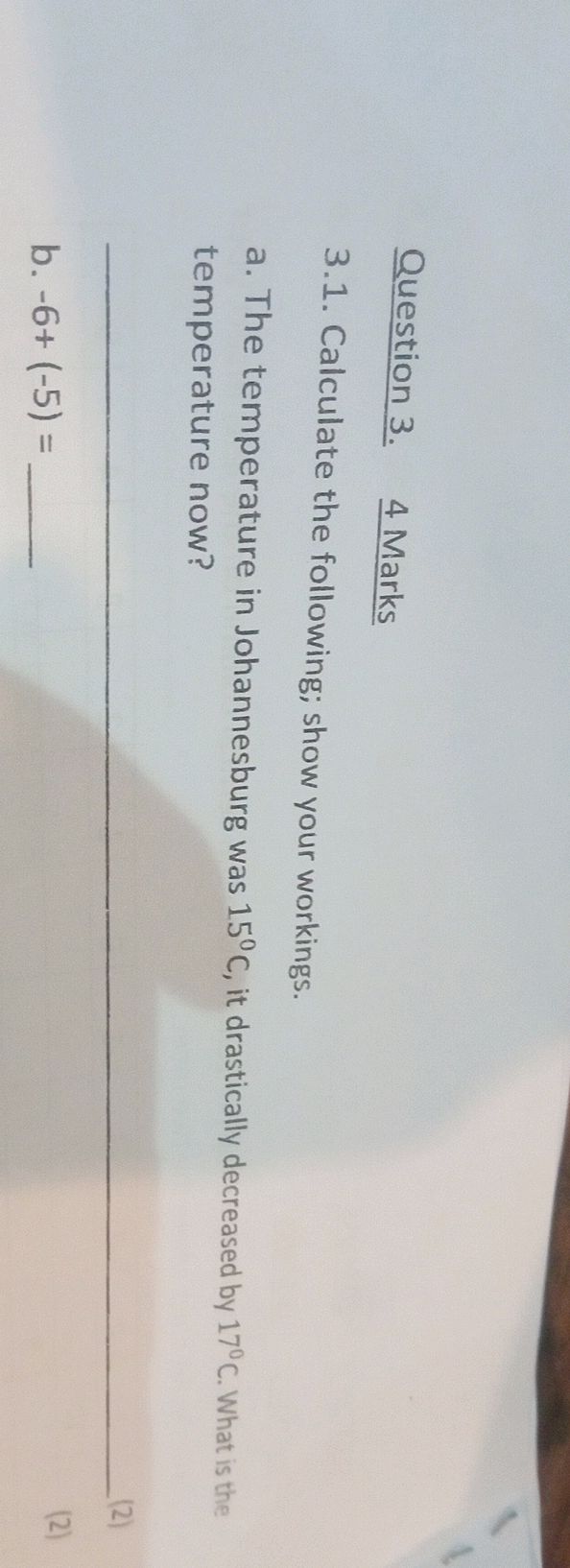 3. Calculate the following; show your | StudyX
