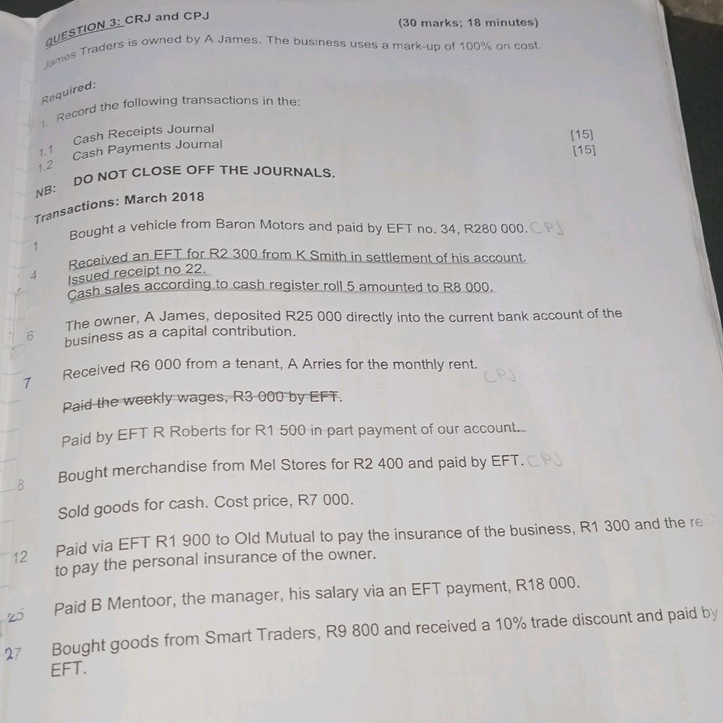 QUESTION 3: CRJ and CPJ James Traders is | StudyX