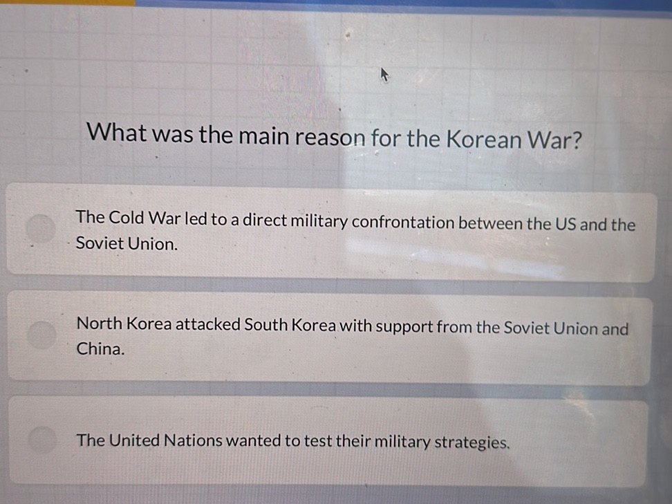 What was the main reason for the Korean War? | StudyX