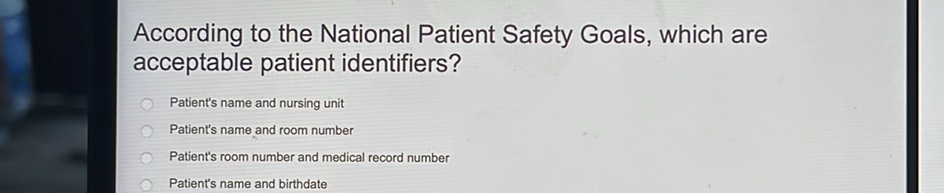 According to the National Patient Safety | StudyX