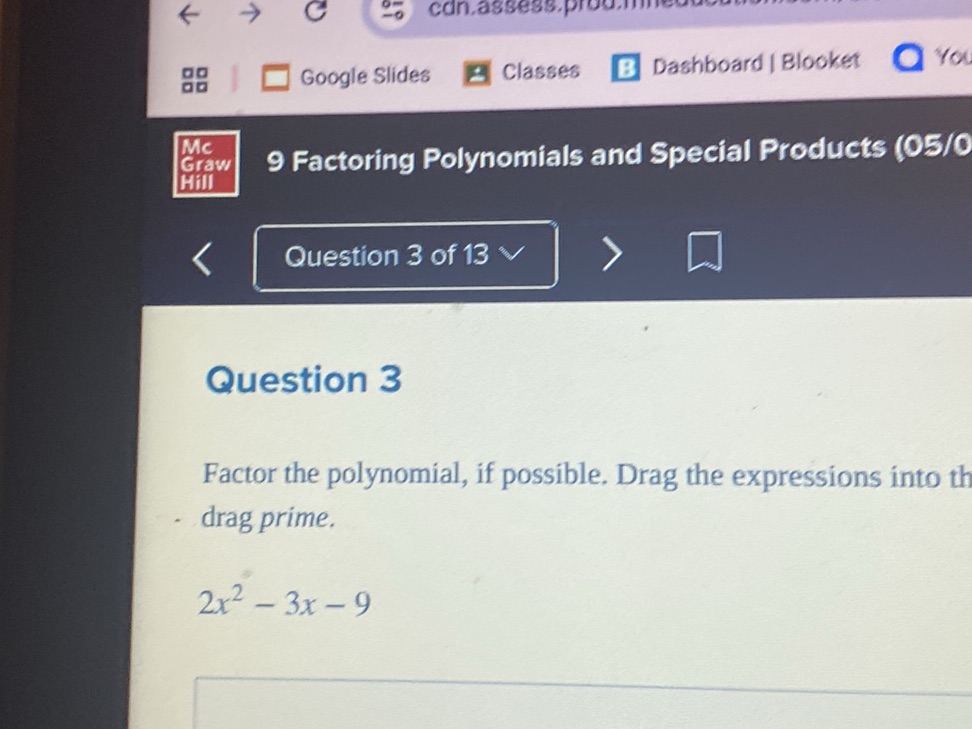 Factor the polynomial, if possible. Drag the | StudyX