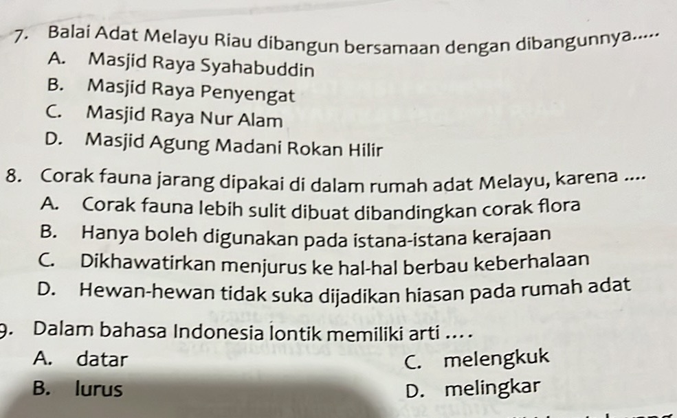 7. Balai Adat Melayu Riau dibangun bersamaan | StudyX