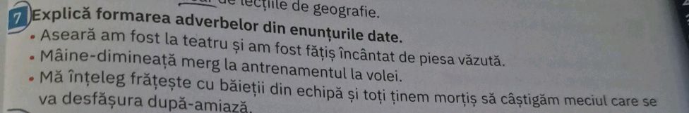 7 Explică formarea adverbelor din enunțurile | StudyX