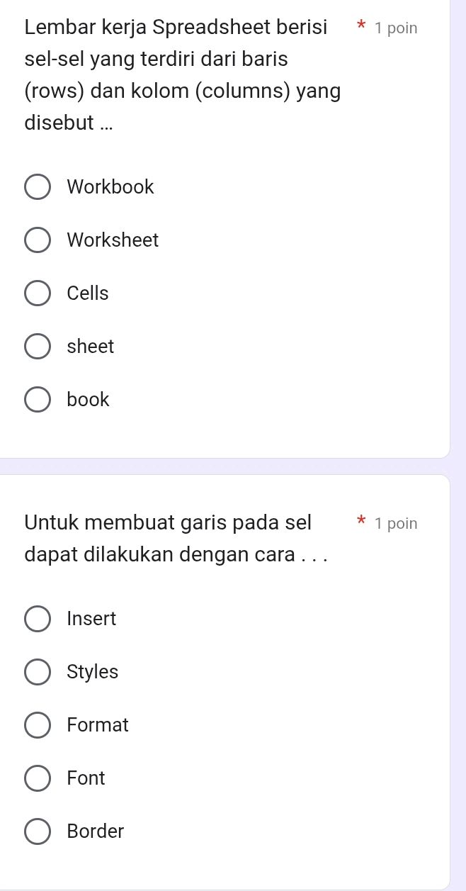Lembar kerja Spreadsheet berisi sel-sel yang | StudyX