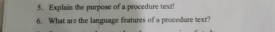 5. Explain the purpose of a procedure text! | StudyX