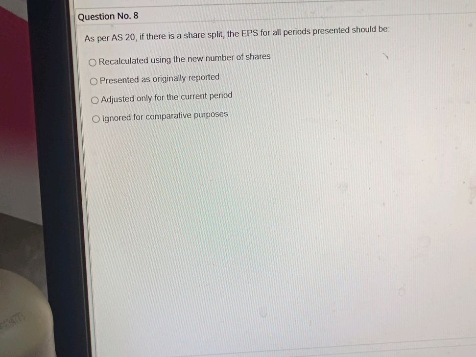Question No. 8 As per AS 20, if there is a | StudyX