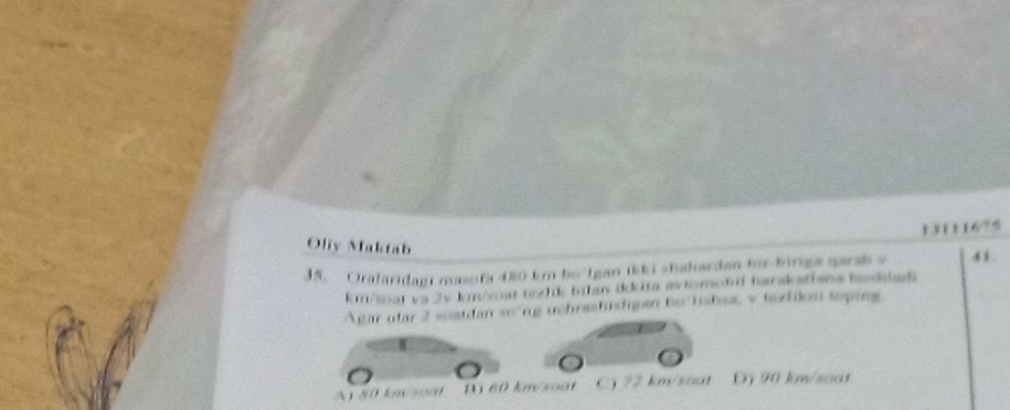35. Oralaridagi masofa 480 km bo'lgan ikki | StudyX