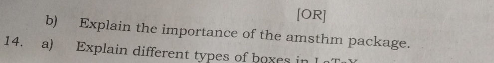 14. a) Explain different types of boxes in | StudyX