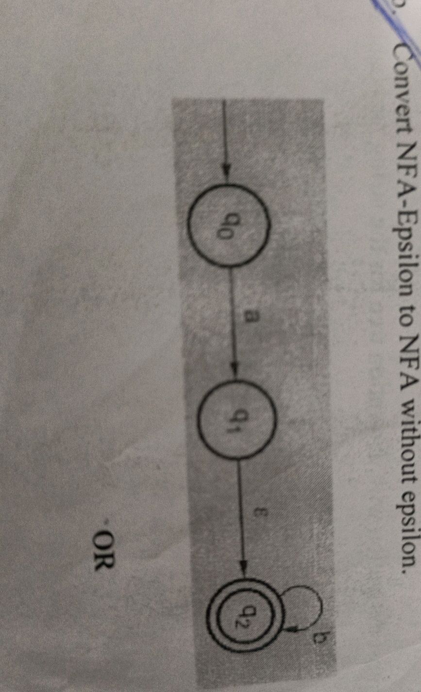 Convert NFA-Epsilon to NFA without epsilon. | StudyX