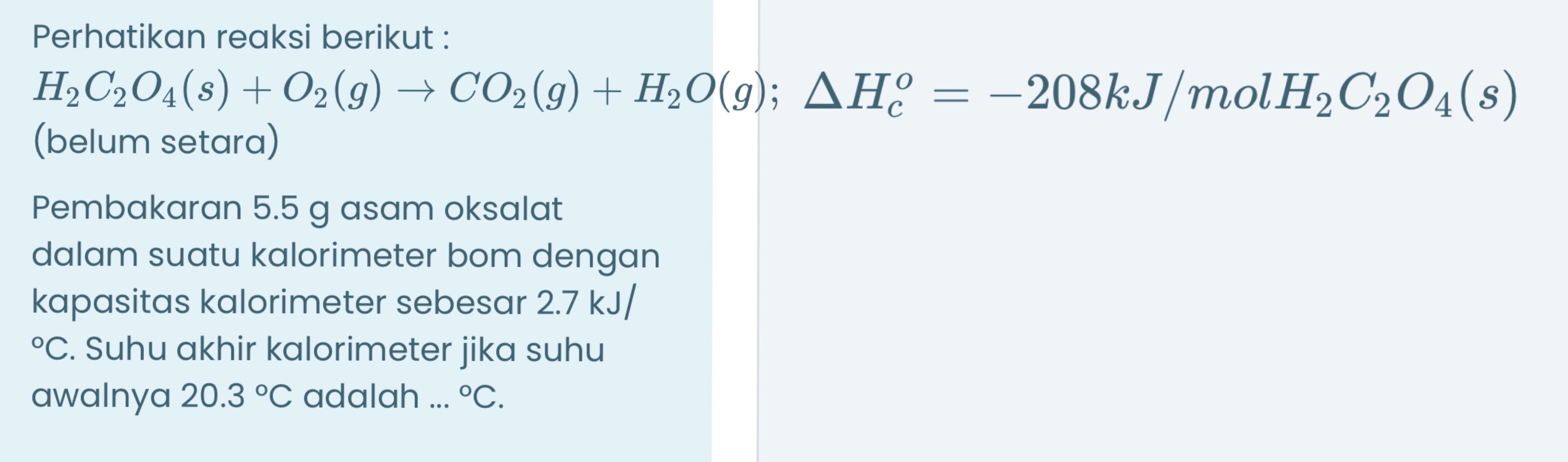 Perhatikan reaksi berikut : $H_2C_2O_4(s) + | StudyX