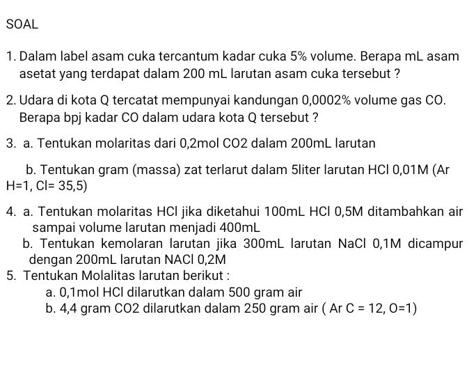 1. Dalam label asam cuka tercantum kadar | StudyX