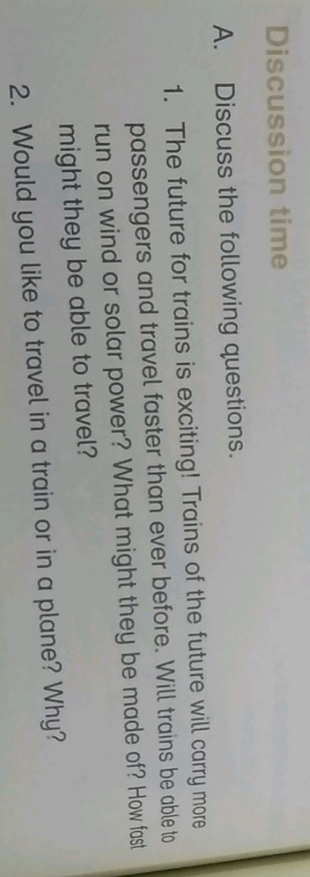 A. Discuss the following questions. 1. The | StudyX