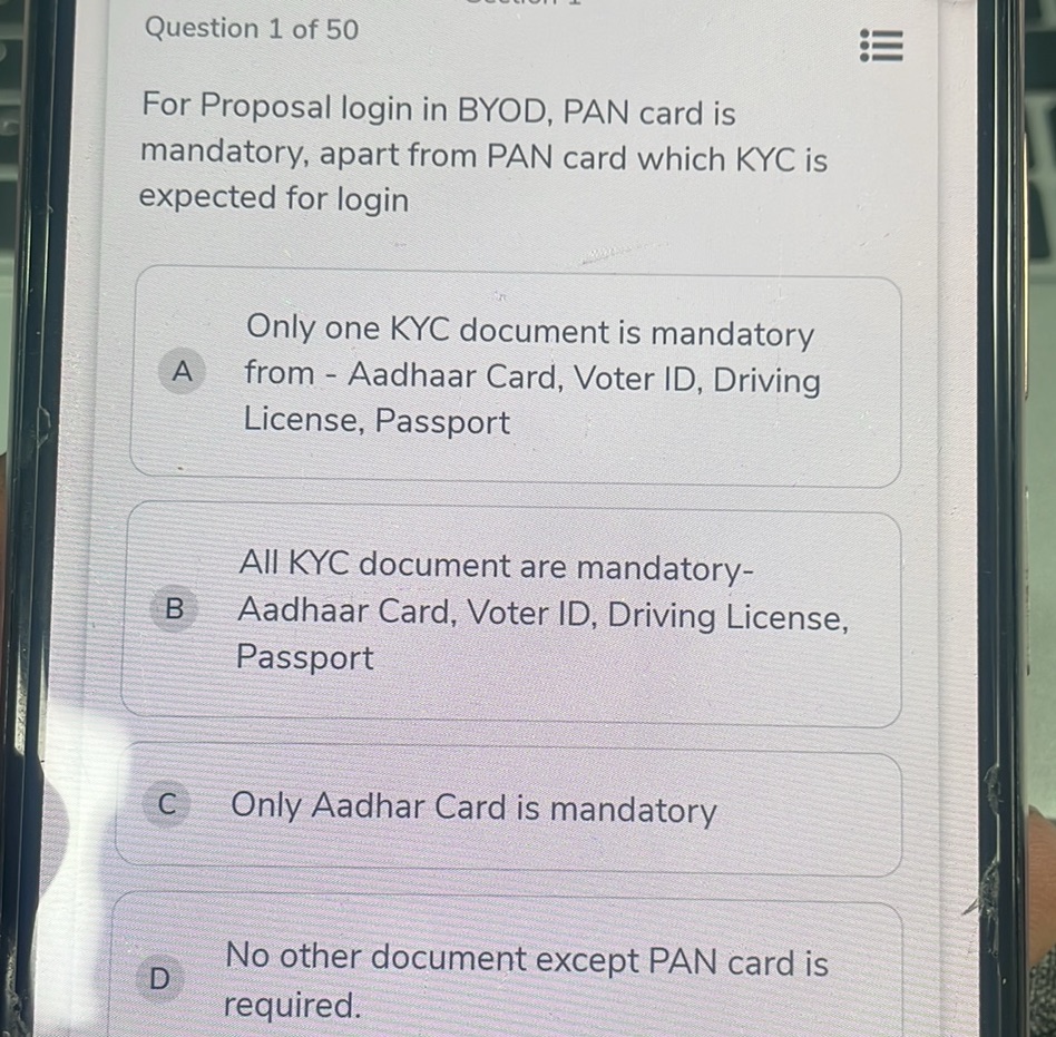 For Proposal login in BYOD, PAN card is | StudyX