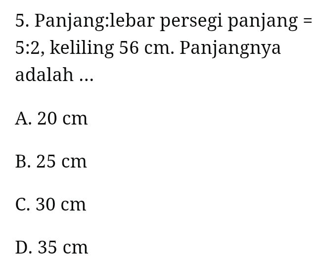 Panjang:lebar persegi panjang = 5:2,