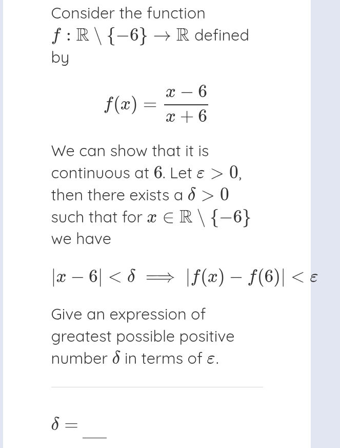 Consider the function $f: R \{-6\} R$ | StudyX