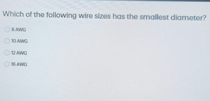 Which of the following wire sizes has the | StudyX