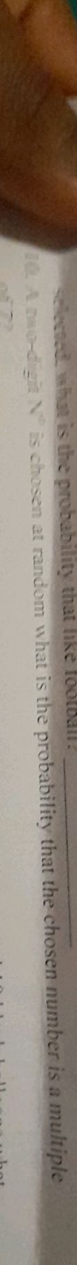 10. A two-digit N° is chosen at random, what | StudyX