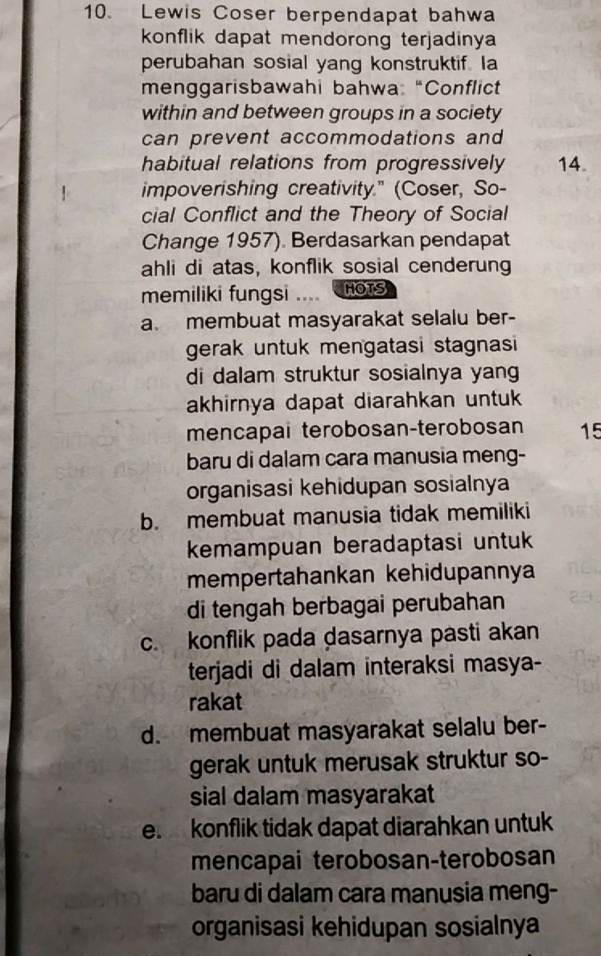 10. Lewis Coser berpendapat bahwa konflik | StudyX