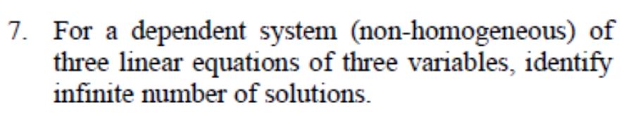 7. For a dependent system (non-homogeneous) | StudyX