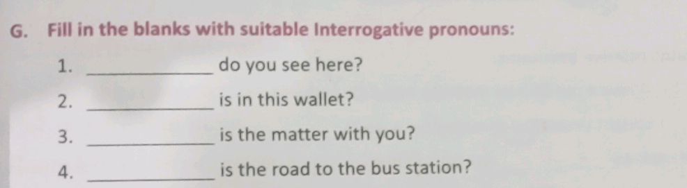 G. Fill in the blanks with suitable | StudyX