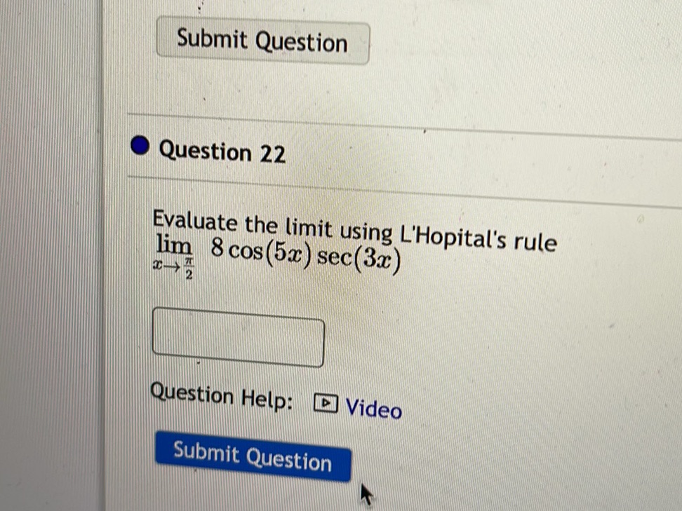 Evaluate the limit using L'Hopital's rule | StudyX