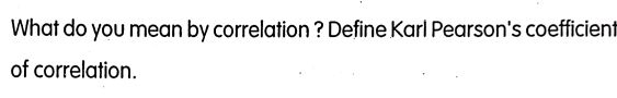 What do you mean by correlation ? Define | StudyX