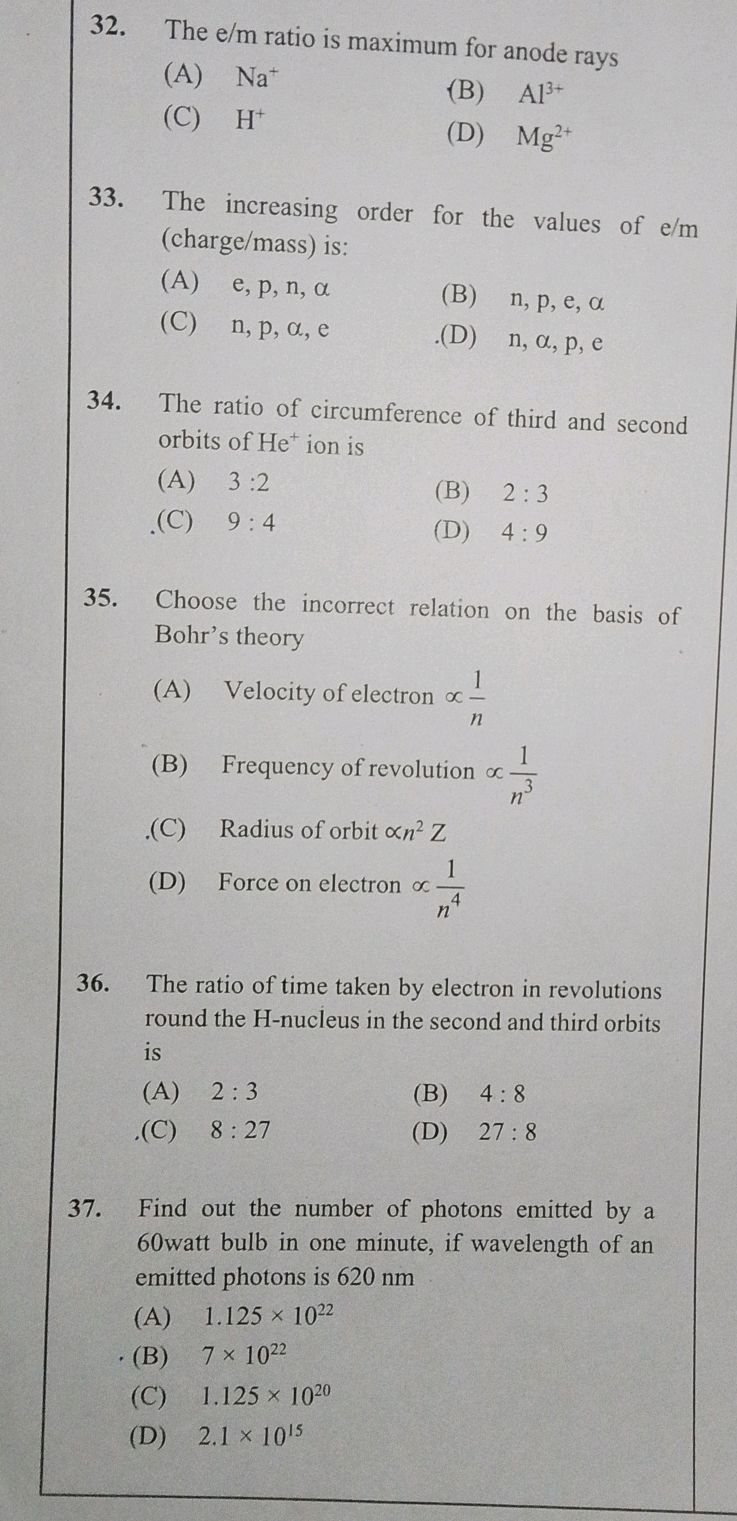 32. The e/m ratio is maximum for anode rays | StudyX