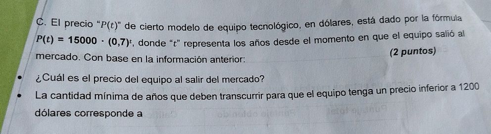 C. El precio "P(t)" de cierto modelo de | StudyX