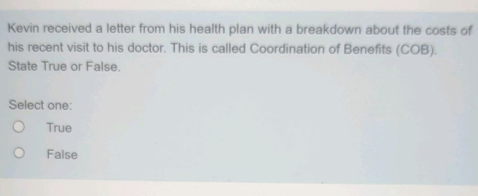 Kevin received a letter from his health plan