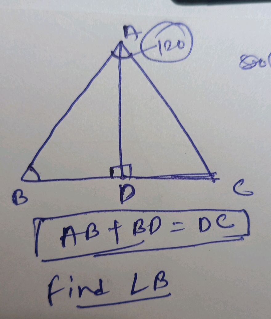 Given a triangle ABC, where angle A is 120 | StudyX